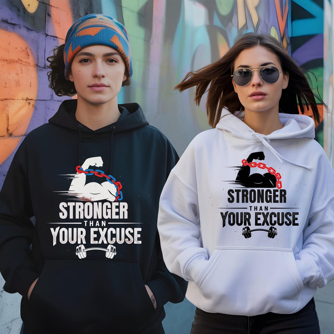 Stronger Than Your Excuse Hoodie, Hardcore Gym Pump Cover, Bodybuilding ...