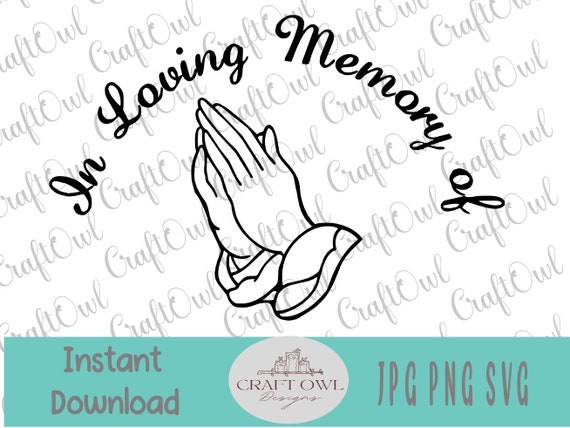 In Loving Memory SVG Template Digital Download Sublimation - Etsy