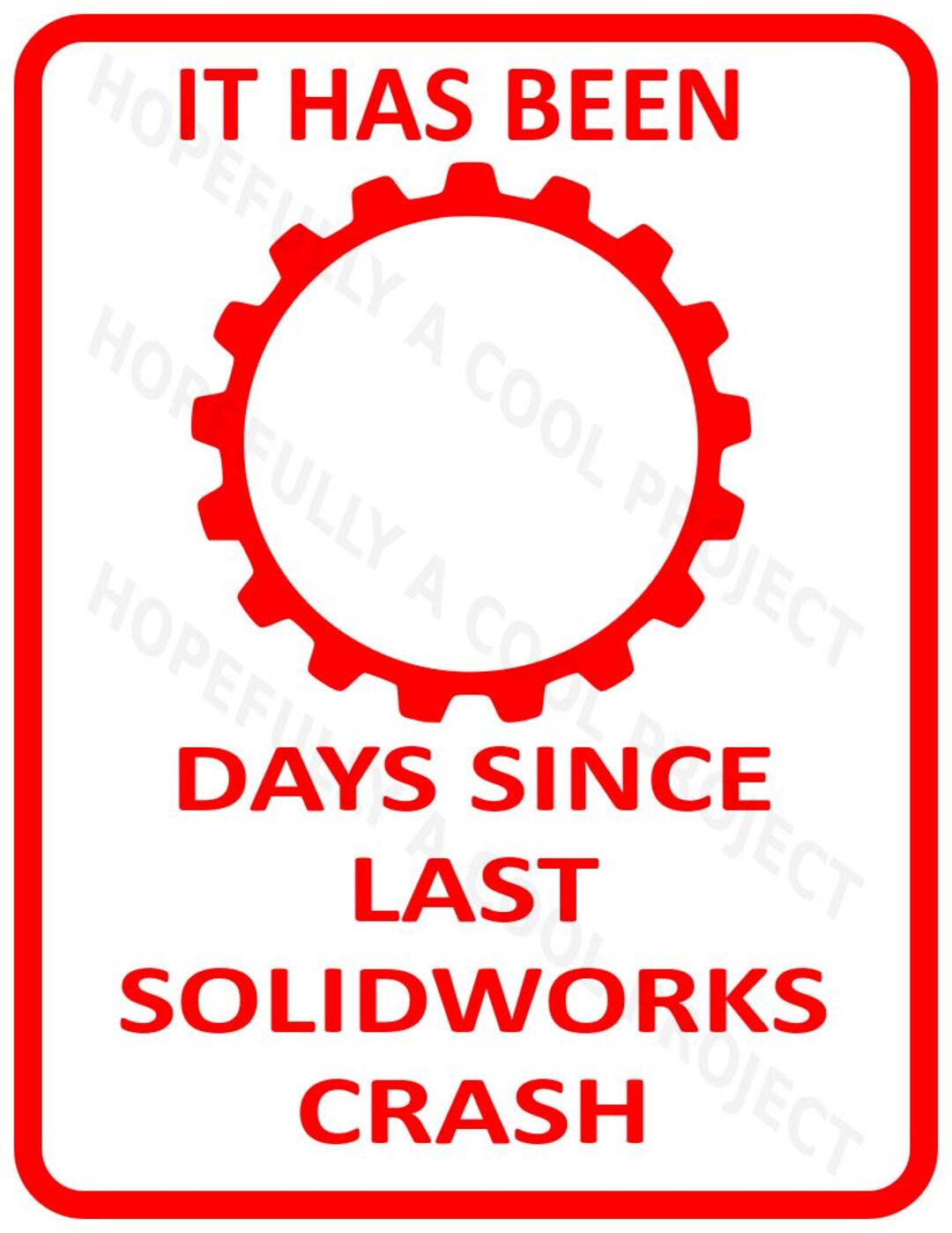 Days Since Last Solidworks Crash - Etsy