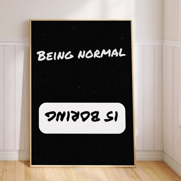 Normal is Boring - Etsy