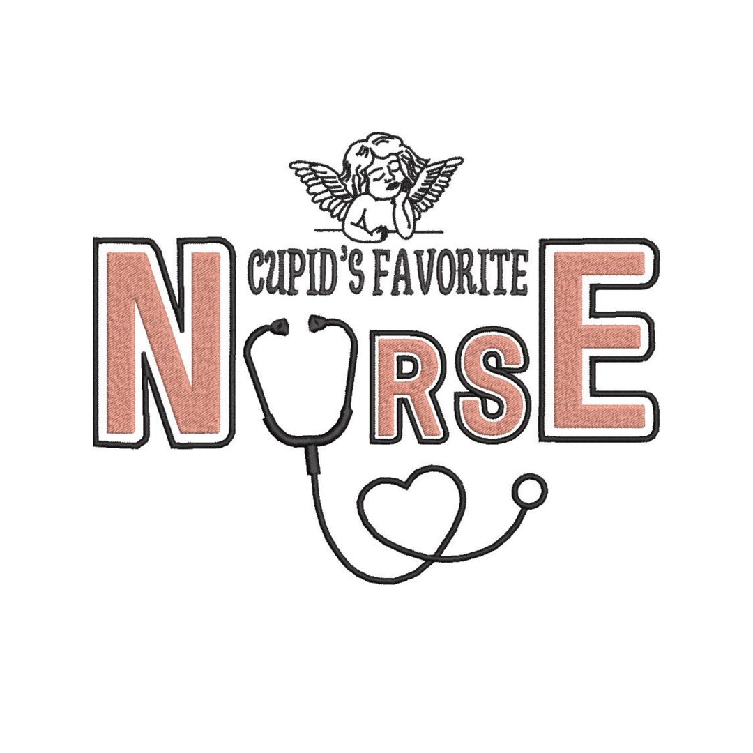 Cupid's Favorite Nurse Embroidery Design (digital Download) - Etsy