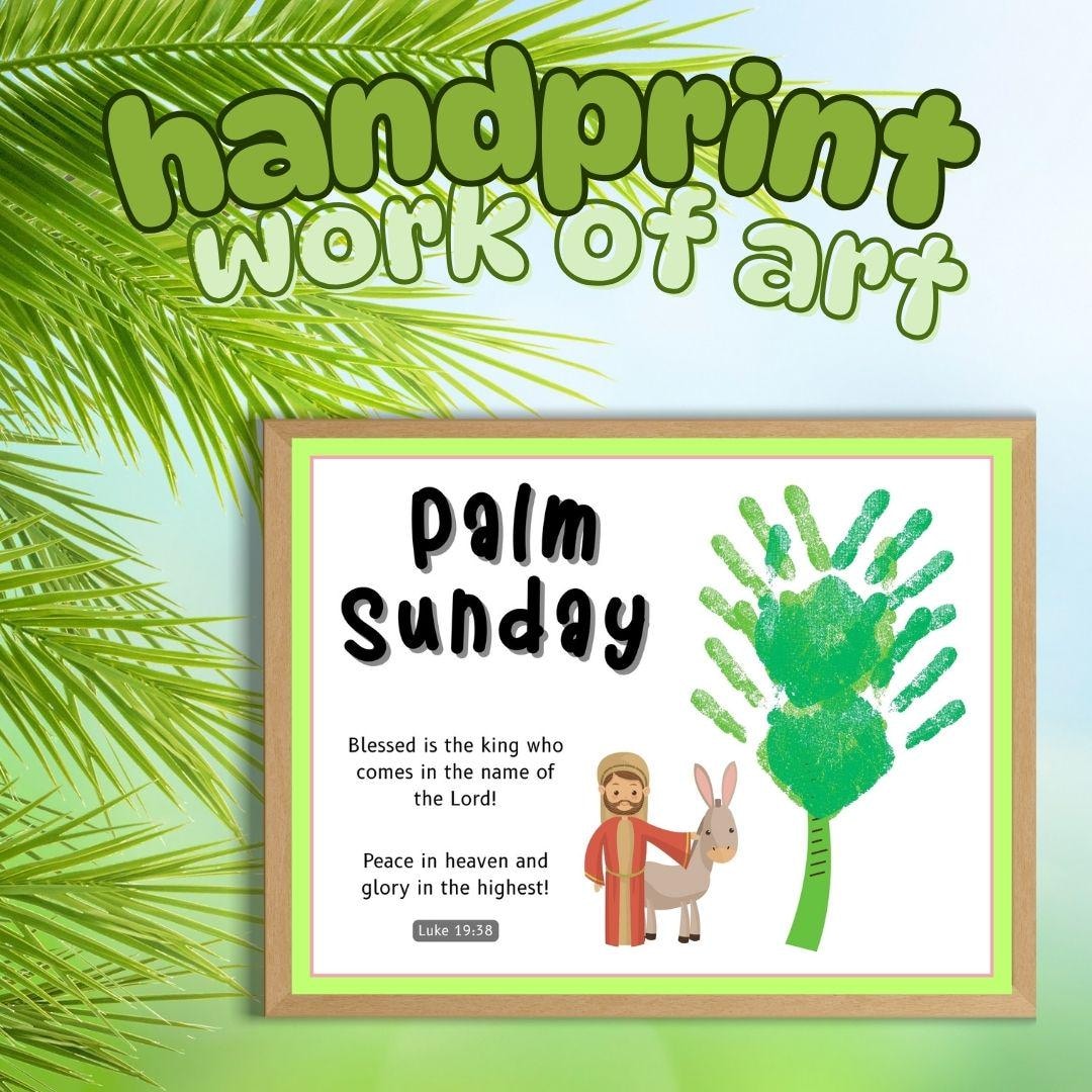 Palm Sunday DIY Child's Handprint Art Craft - Printable Palm Sunday ...