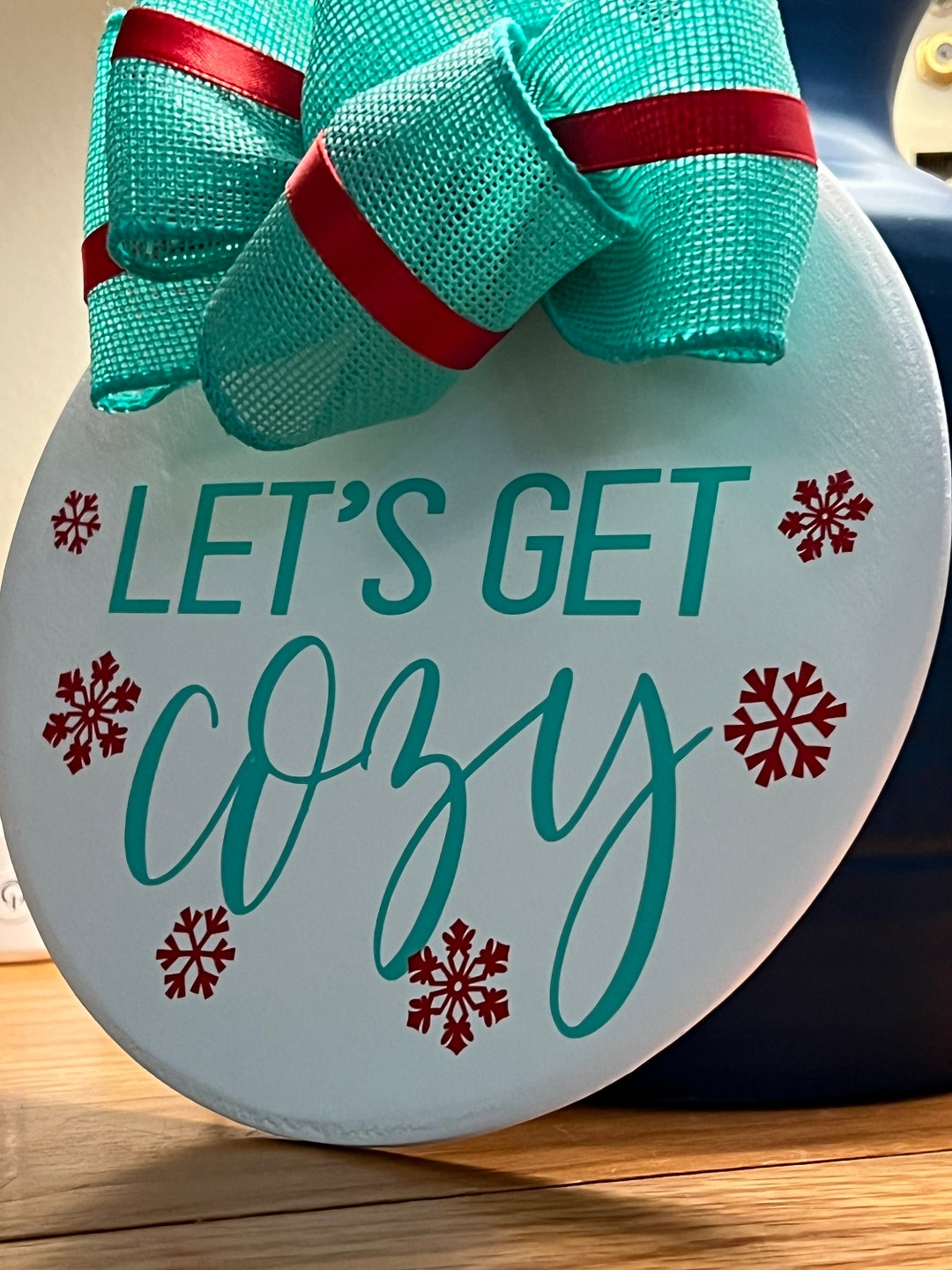 Let's Get Cozy Sign With Snowflakes for Christmas Christmas Sign Let's ...