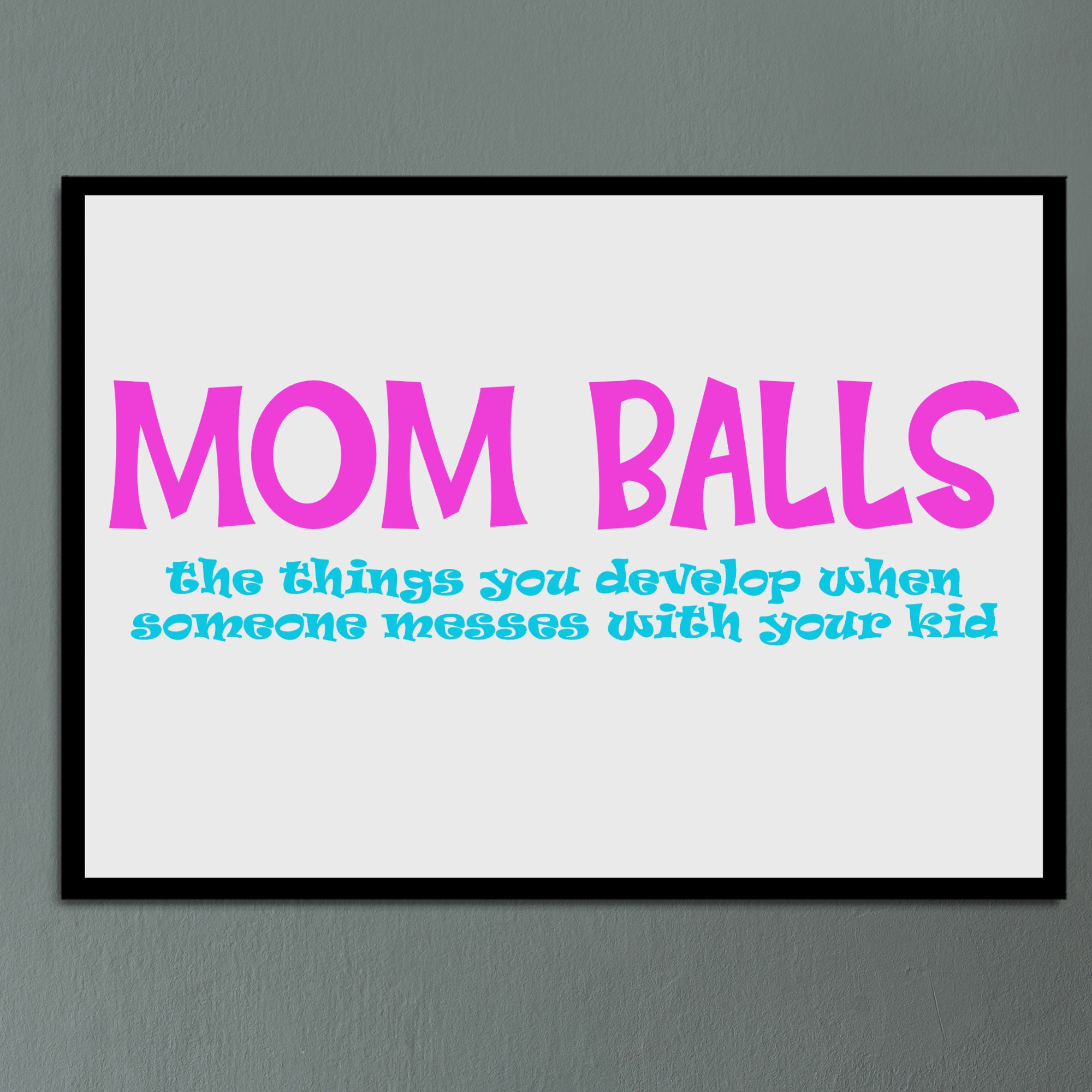 Sarcastic Mom Balls SVG File to Let Everyone Know Not to Mess - Etsy UK