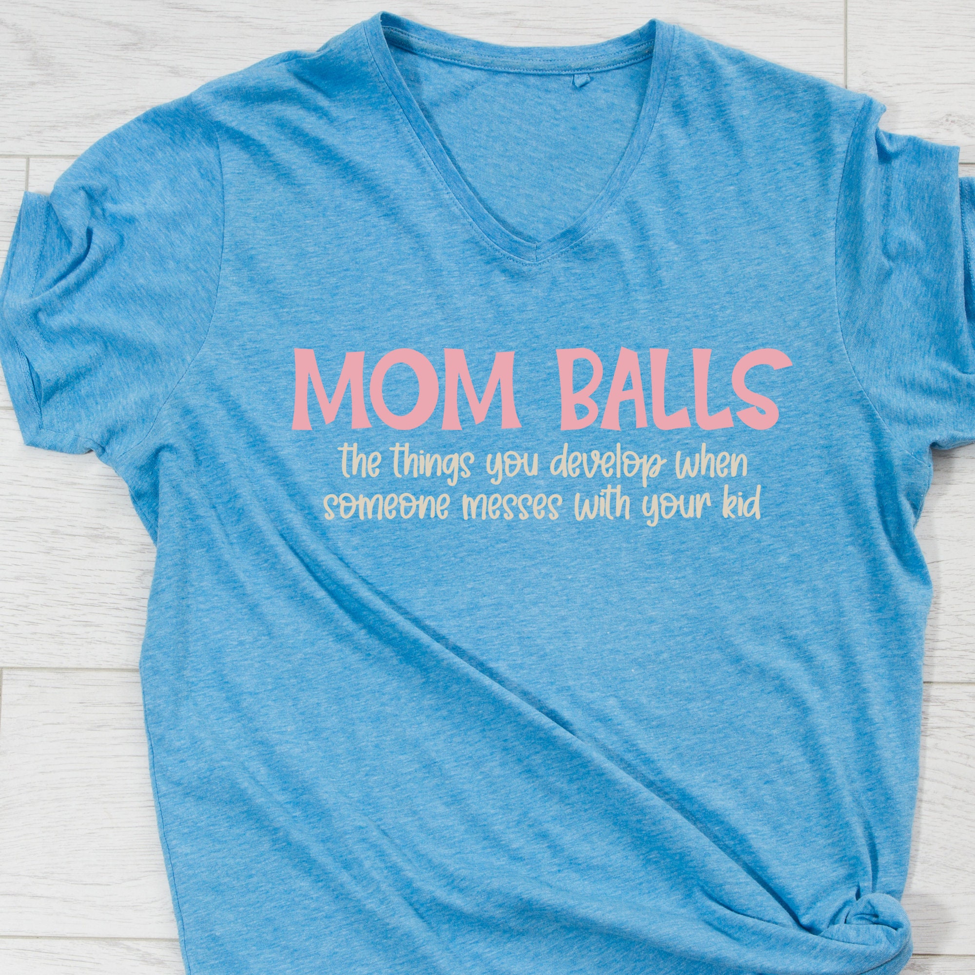 Sarcastic Mom Balls SVG File to Let Everyone Know Not to Mess - Etsy UK