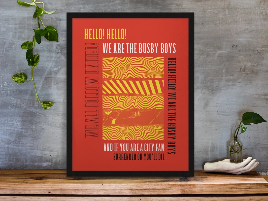 Hello Hello We Are the Busby Boys Club Anthem Lyrics Inspired ...