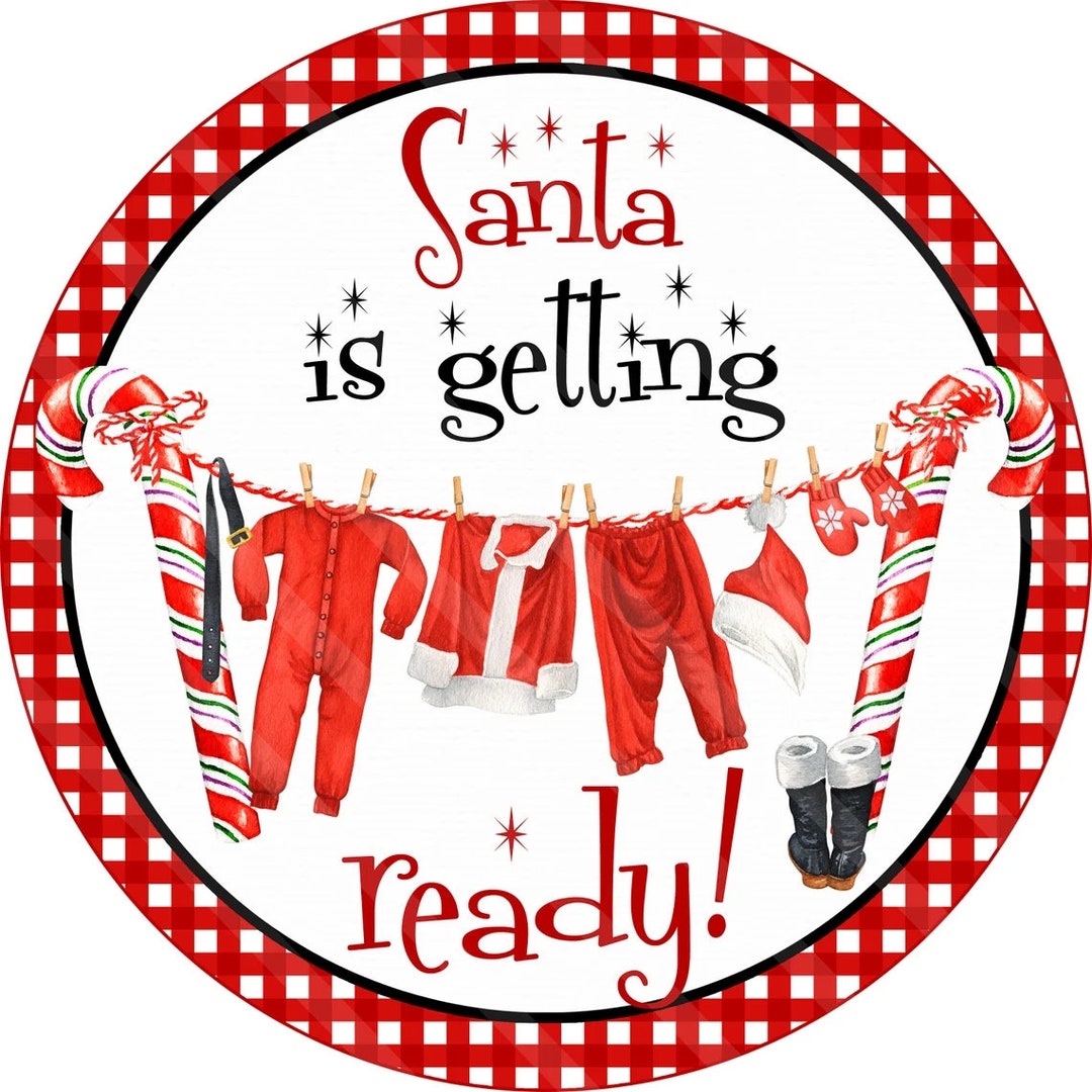 Santa is Coming Sign Santa Sign Santa Pajamas Christmas Sign Classic ...