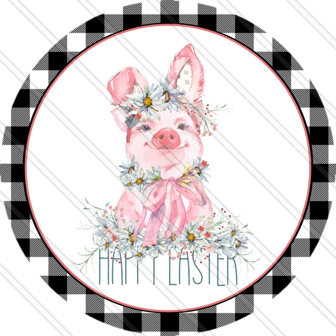Happy Easter Pig Sign - Spring Animal Sign - Floral Spring Round - Pink ...