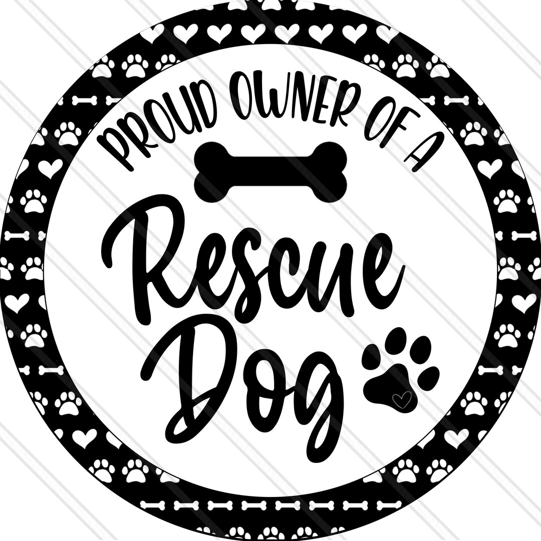 Owner of A Rescue Dog Sign - Rescue Dog Sign - Dog Owner Sign - Dog ...
