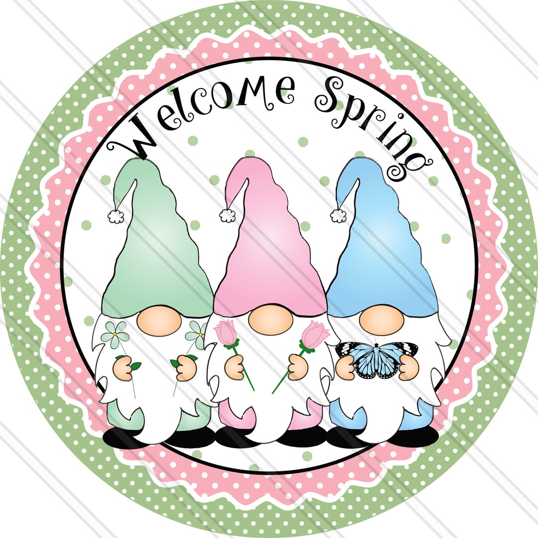 Welcome Spring Sign - Spring Gnome Sign - Spring Gnome Sign - Spring ...