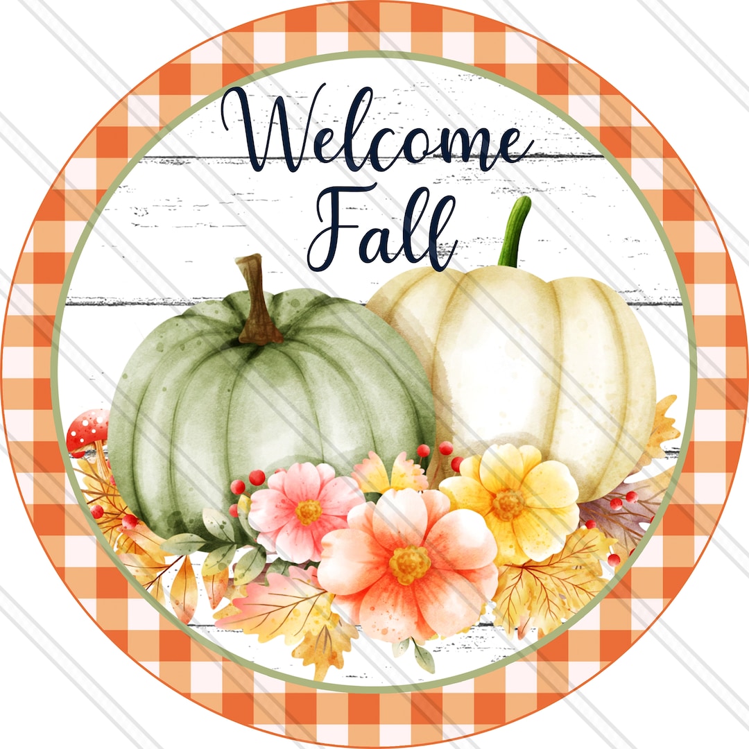 Welcome Fall Sign Fall Wreath Sign Autumn Wreath Sign Fall Sign Fall ...