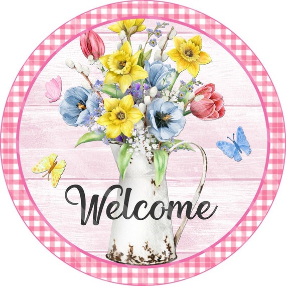 Welcome Spring Flowers Sign Flower Pail Spring Floral | Etsy