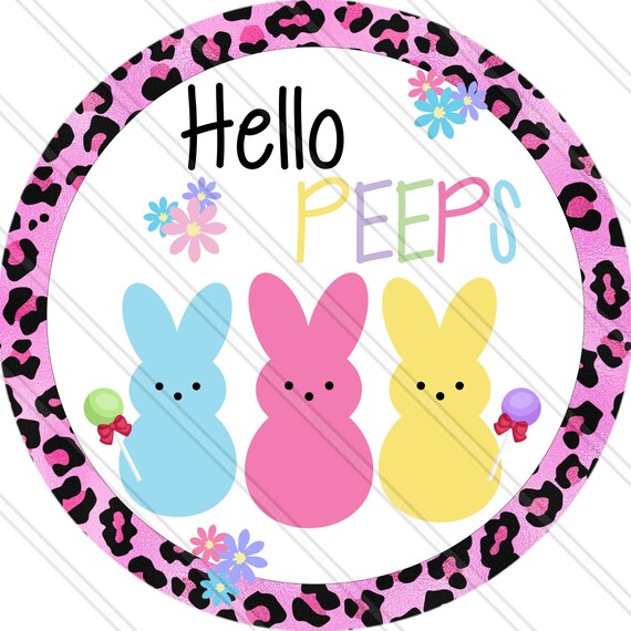 Hello Peeps Leopard Sign Bunny Peeps Cute Easter Sign - Etsy