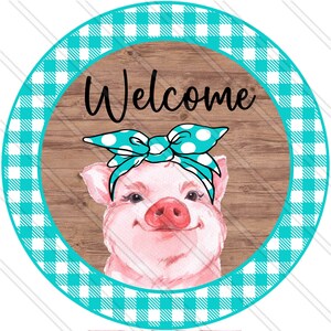 Welcome Pig Sign Cute Pig Country Sign Everyday Sign Burlap and Gingham ...