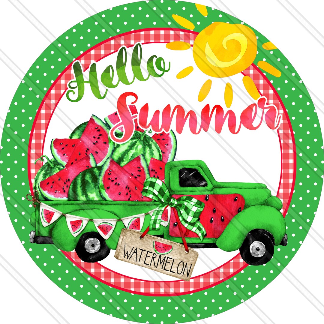 Hello Summer Sign - Watermelon Truck - Green and Red - Summer Sign ...