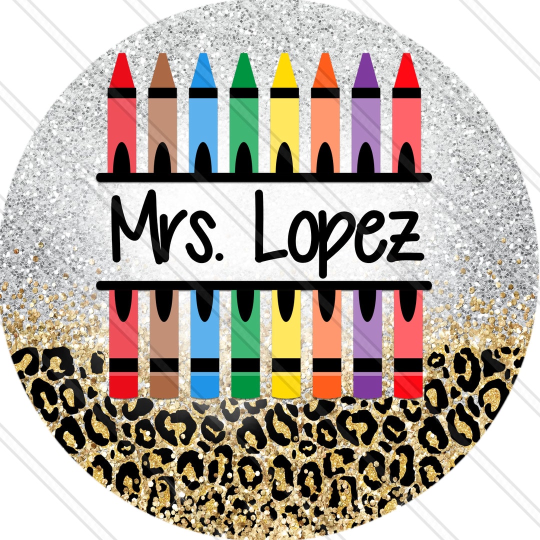 Teacher Name Sign Leopard Crayons Classroom Sign Teacher Sign Custom ...