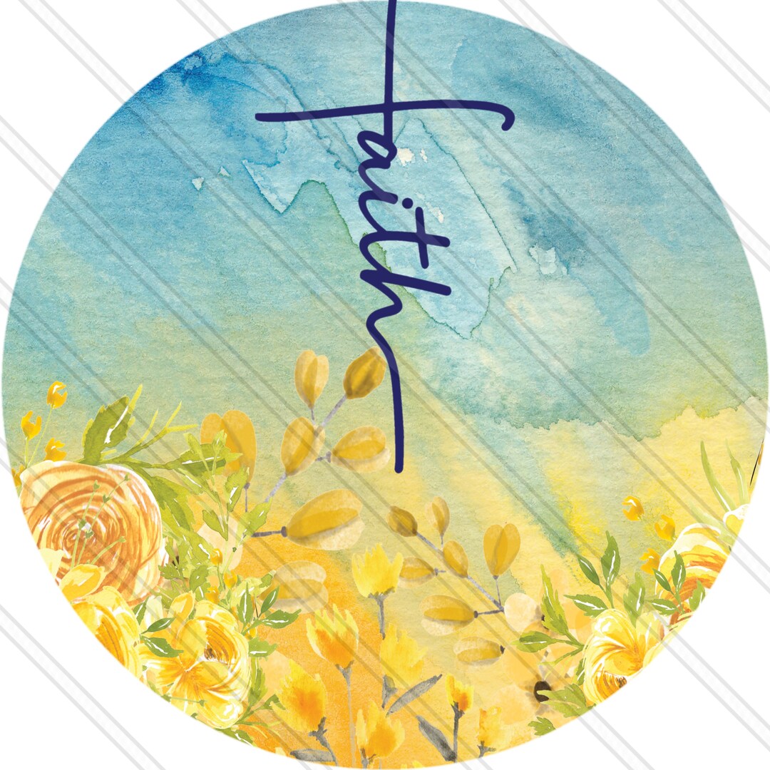 Faith Sign Blue and Yellow Yellow Floral Watercolor Christian Wreath ...