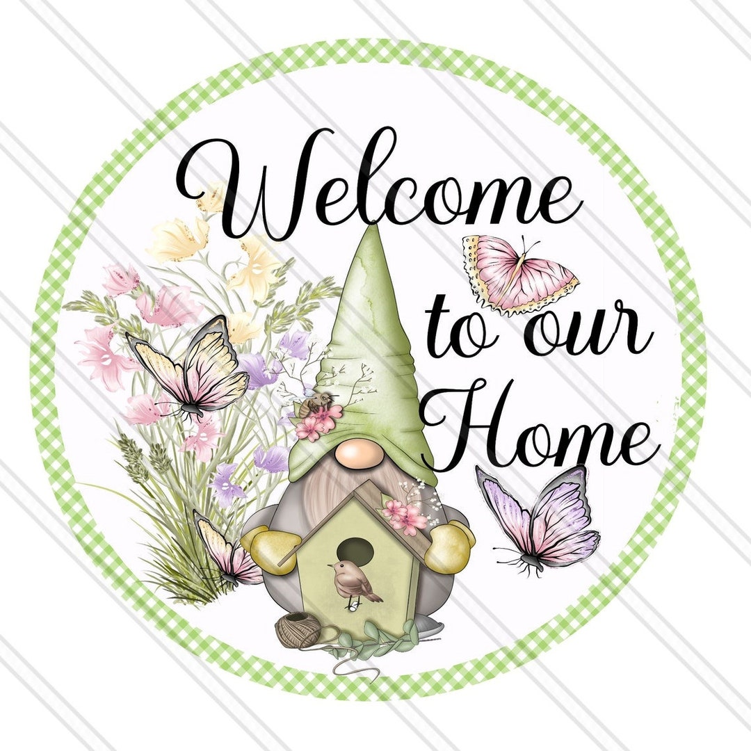 Welcome to Our Home Spring Gnome Sign Round Spring Welcome Sign for ...