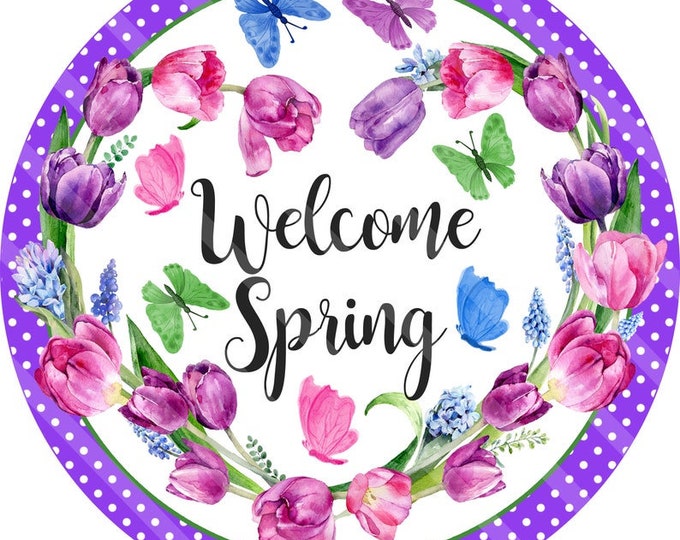 Welcome Spring Sign Spring Flowers Flower Heart and Butterflies Spring ...
