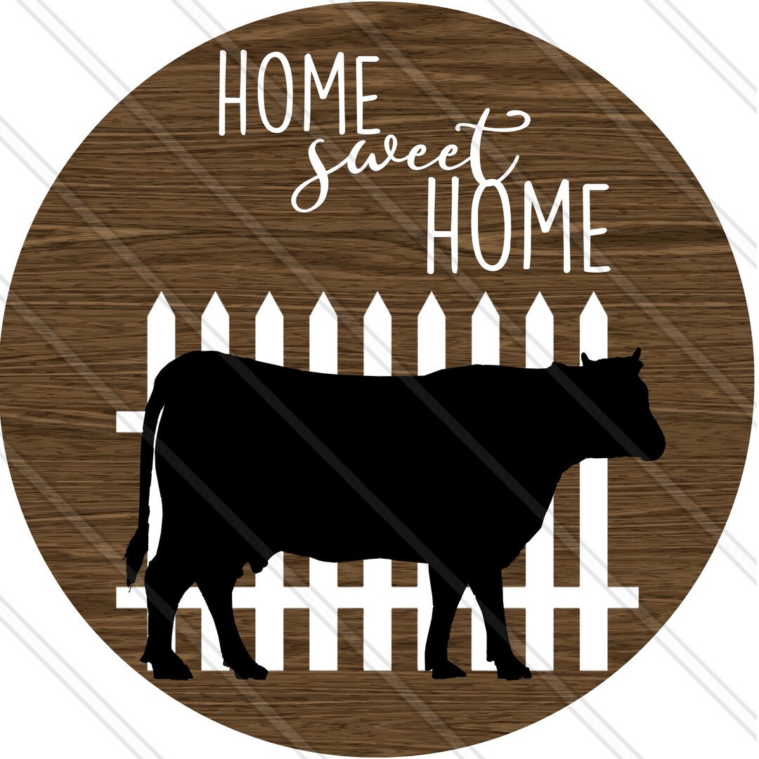 Home Sweet Home Sign Farmhouse Sign Cow Sign Country Wreath Sign ...