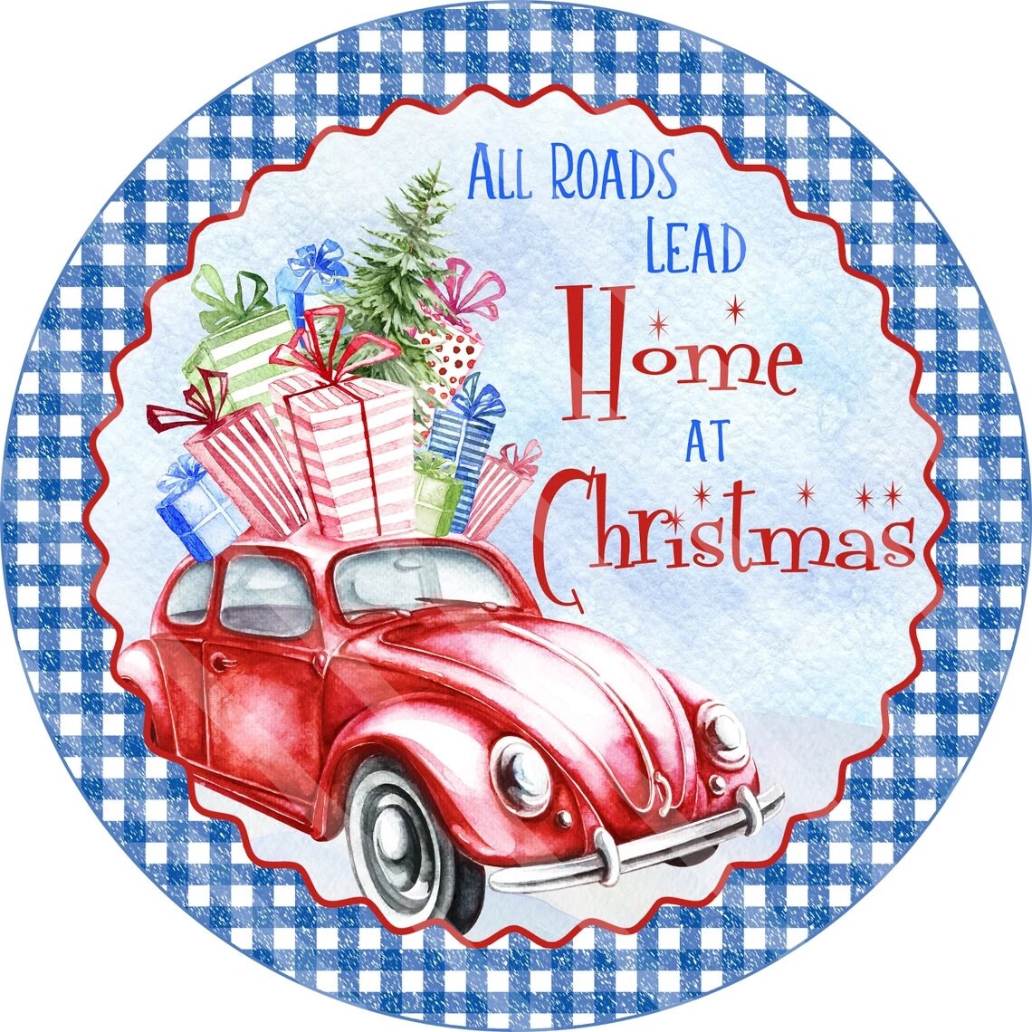 All Roads Lead Home Sign Christmas Car Sign Christmas Sign Christmas ...