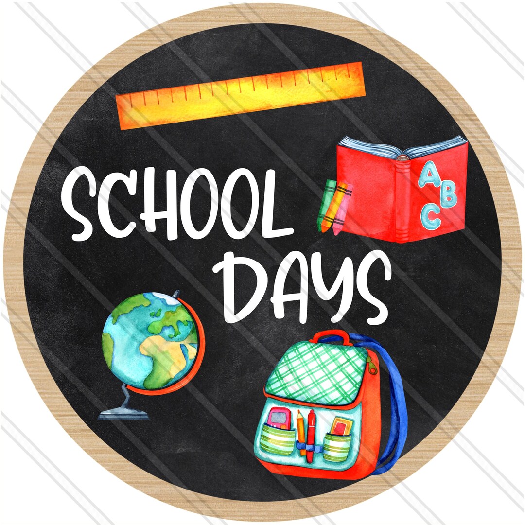 School Days Sign School Sign Classroom Sign Teacher Sign Metal Sign - Etsy
