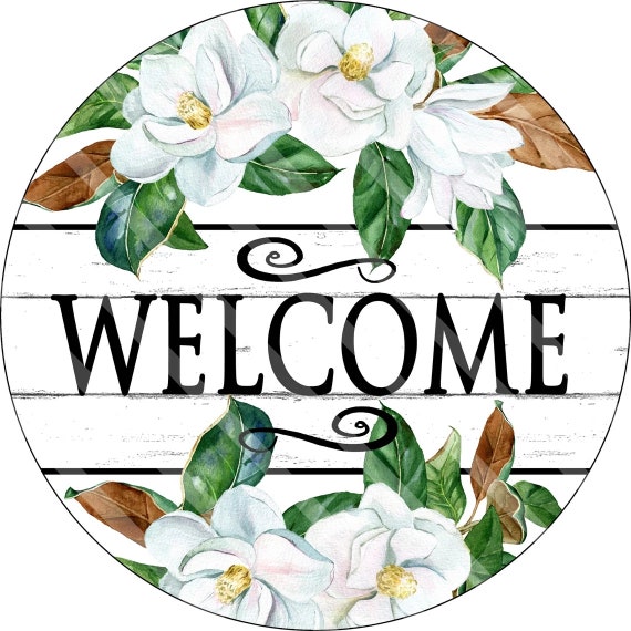 Welcome Sign Magnolia Home Sign Magnolia Flowers - Etsy