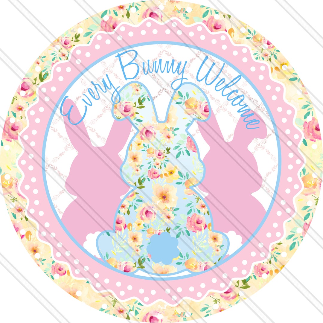 Every Bunny Welcome Sign Triple Bunny Sign Easter Sign Easter Wreath ...