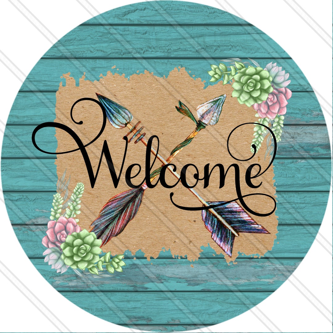 Boho Welcome Sign Crossed Arrows Succulent Bouquet Teal Wood Country ...