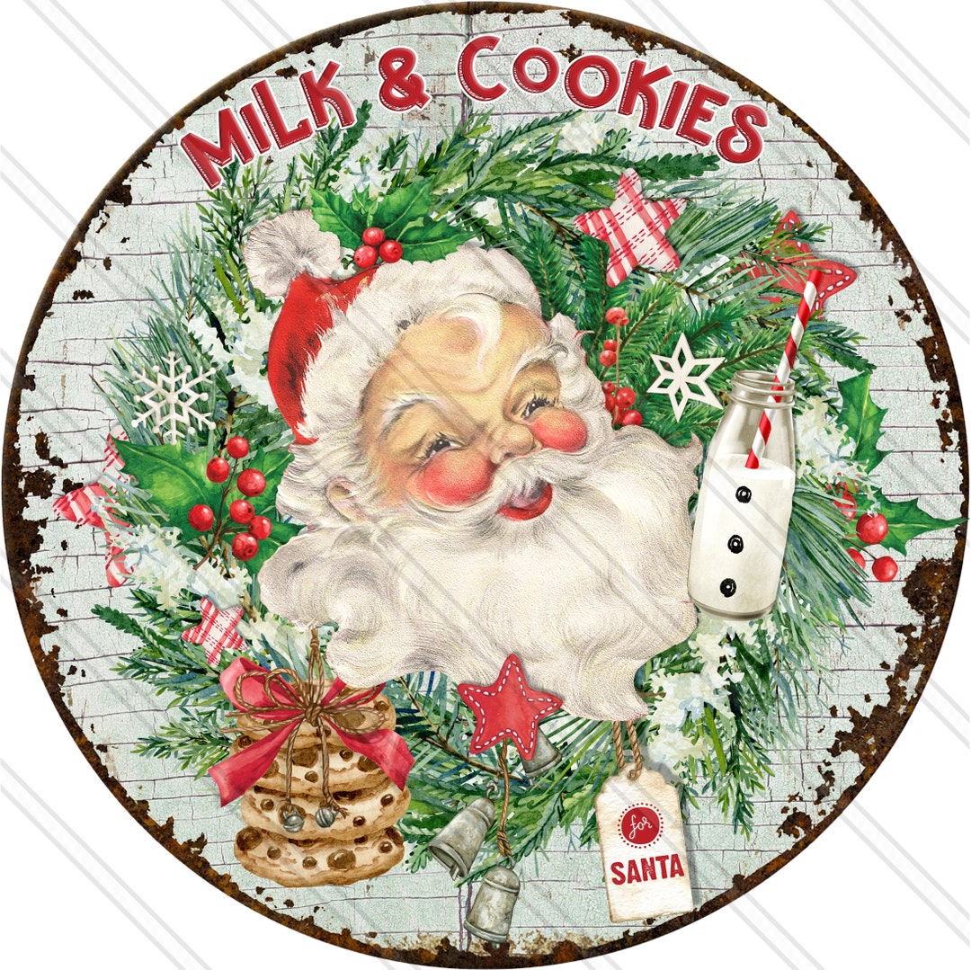 Milk and Cookies Sign Santa Claus Sign Santa Wreath Sign Christmas ...