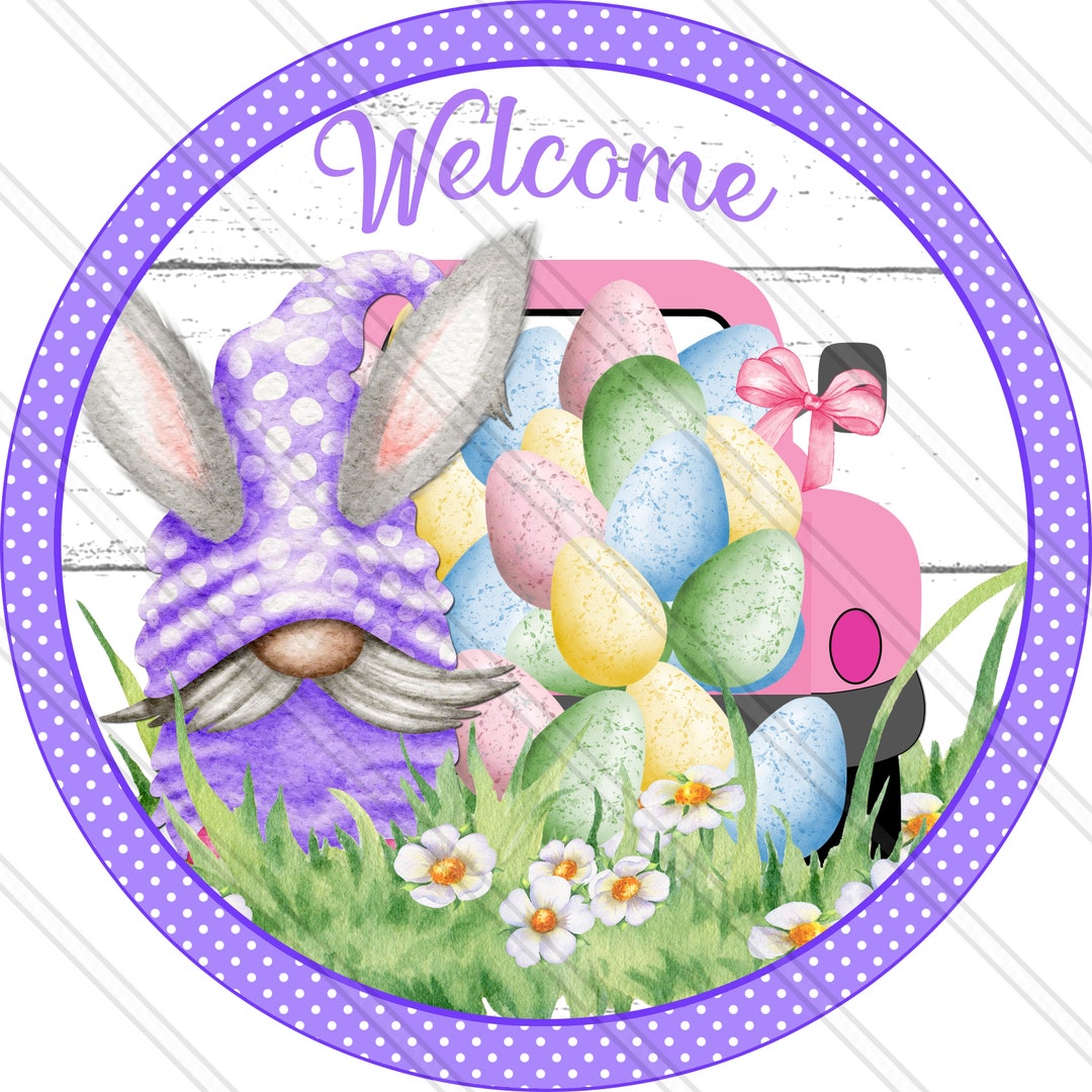 Welcome Easter sign Bunny Gnome Pink Truck wreath sign Easter eggs sign ...