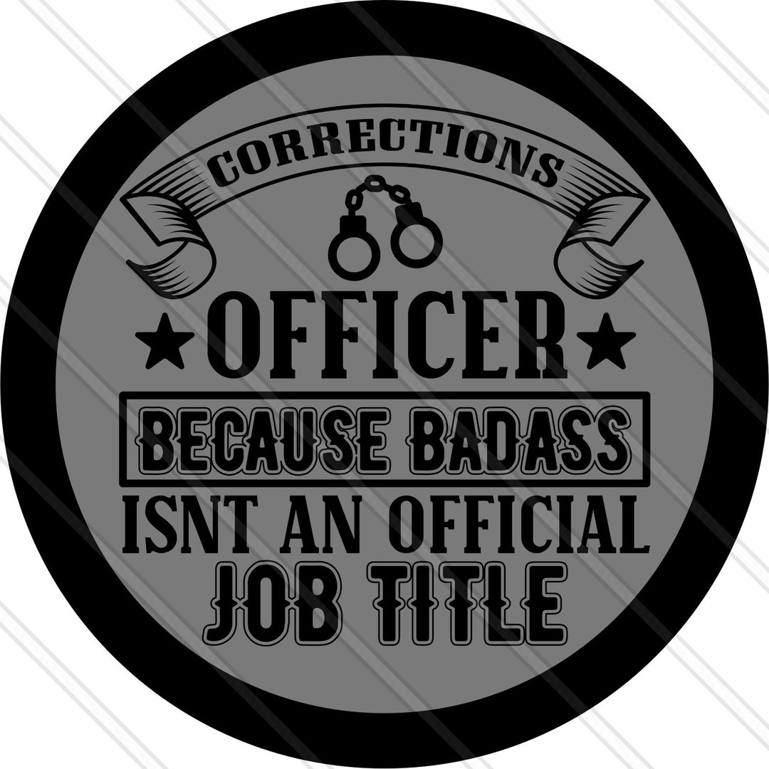 Corrections Officer Sign Silver and Black Badass Job Title Metal Sign ...