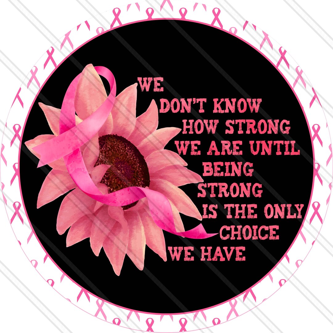 Breast Cancer Awareness Sign - Breast Cancer Ribbon - Breast Cancer ...