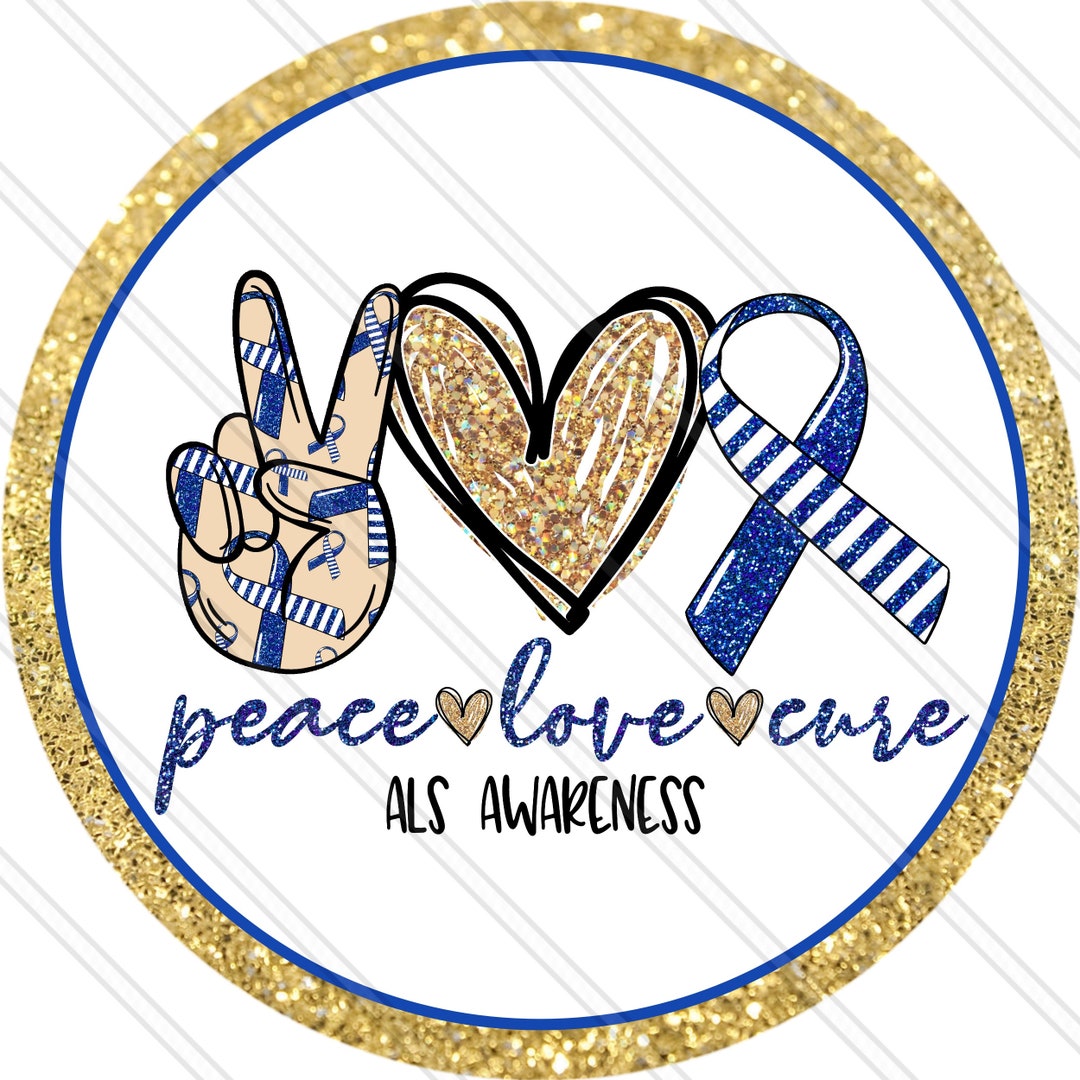 Peace Love Cure - ALS - ALS Awareness - Find a Cure - Metal Sign - Etsy