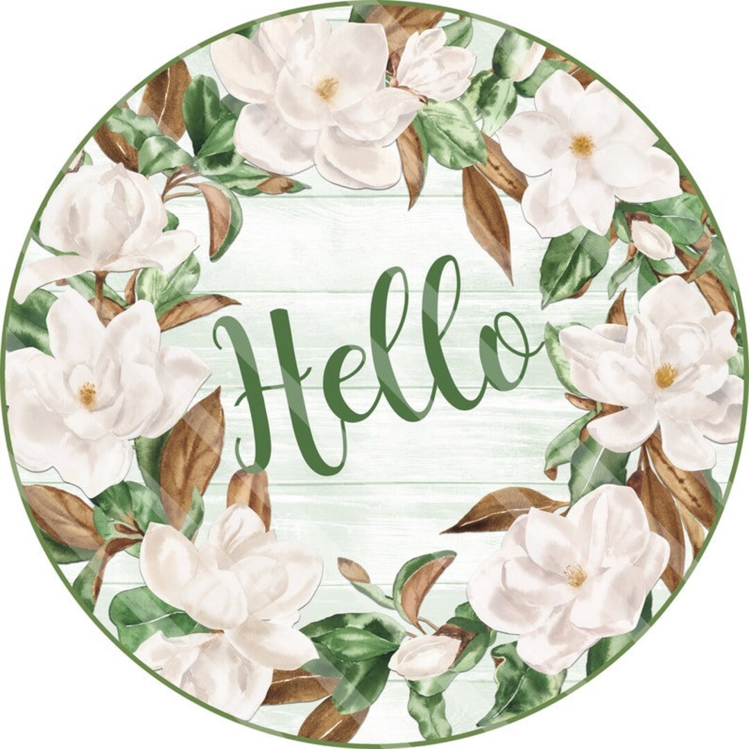 Hello Sign Magnolia Home Sign Magnolia Flowers Magnolia Sign Shiplap ...