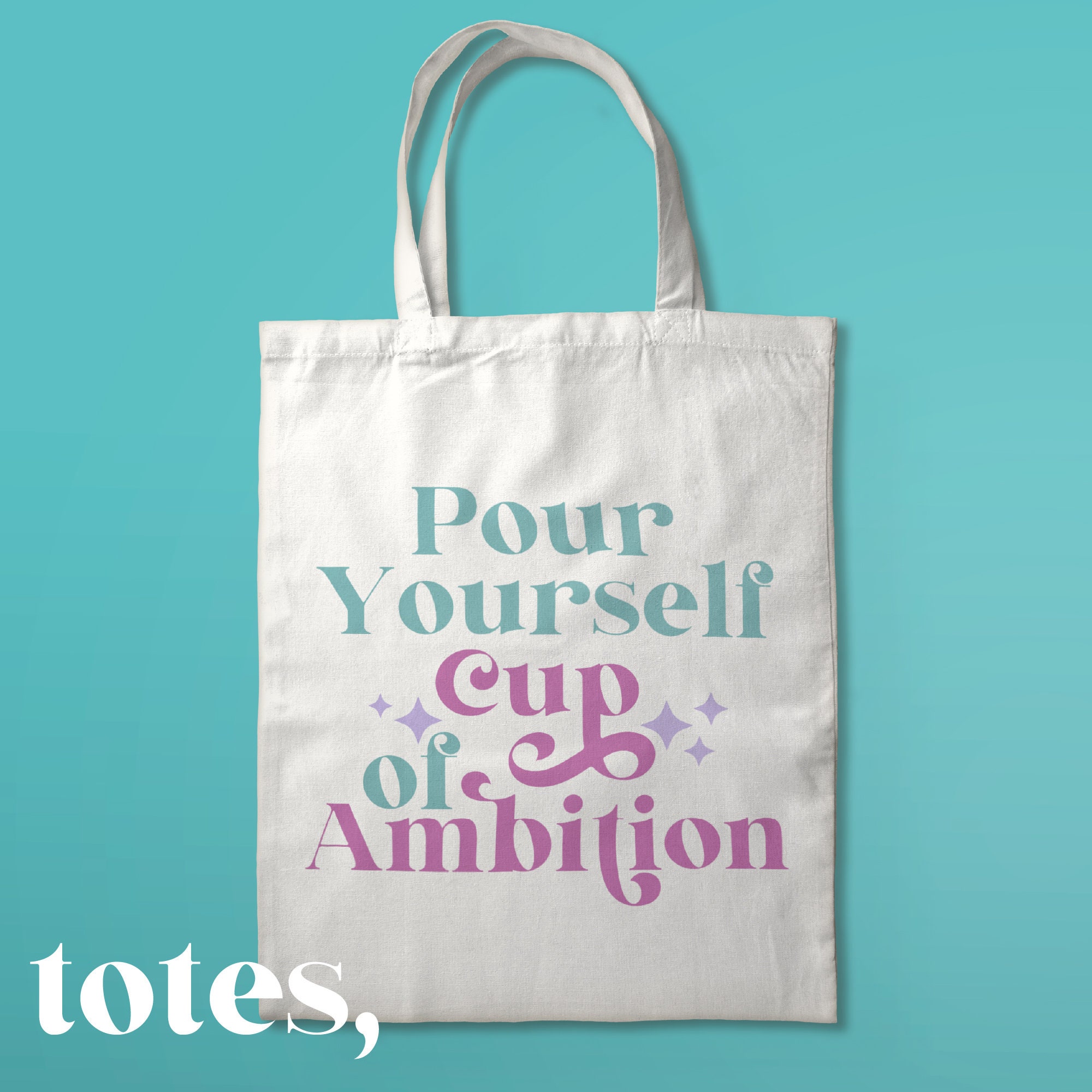 Pour Yourself a Cup of Ambition SVG EPS Cut File PNG for - Etsy