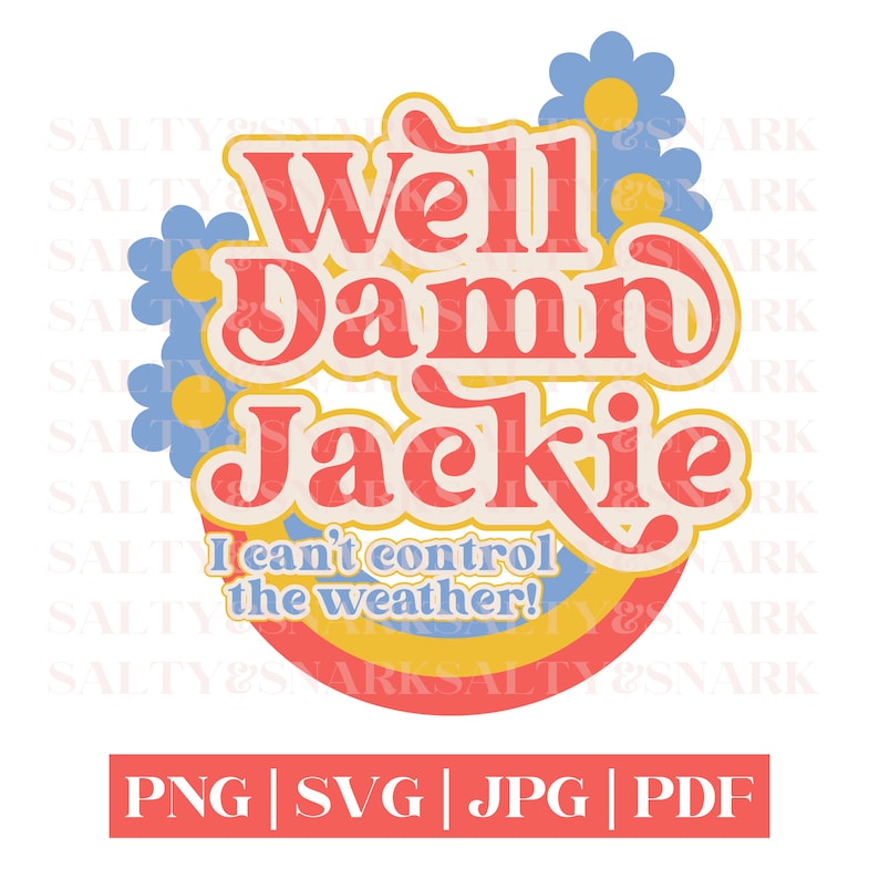 Well Damn Jackie SVG | Retro Font EPS | PNG | Cut File for Personal ...