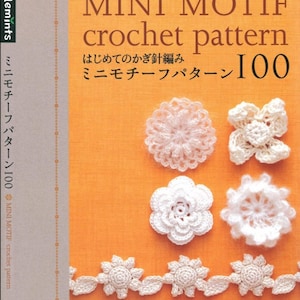 Japanese Crochet Book First Crochet Mini Motif Pattern 100 PDF - Etsy