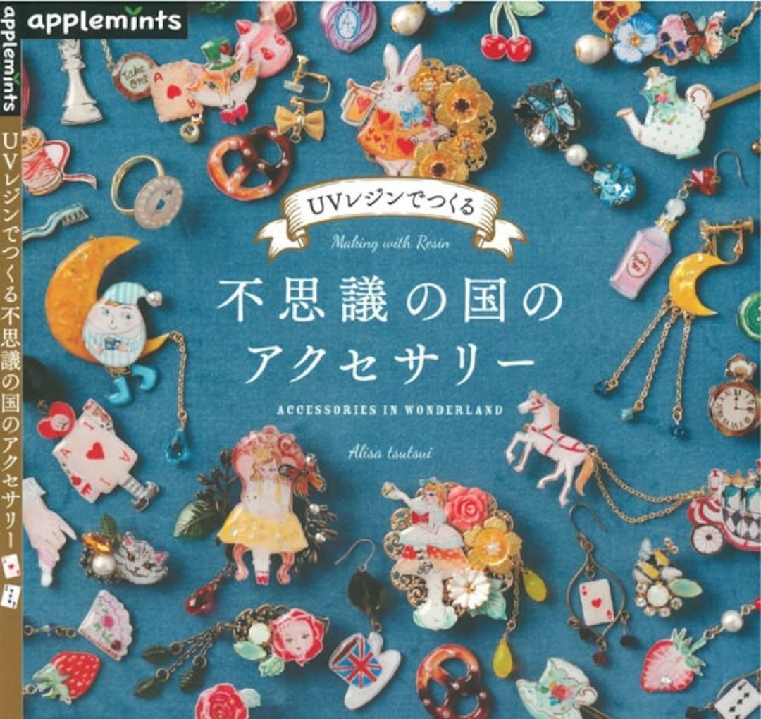 Japanese Craft Book - Wonderland Accessories Made With UV Resin (PDF ...