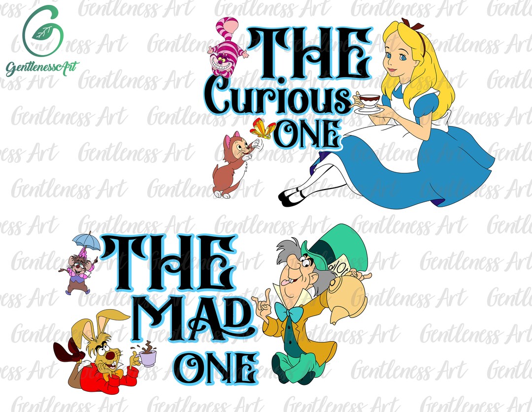 Matching Svg the Curious One the Mad One, We're All Mad Here ...