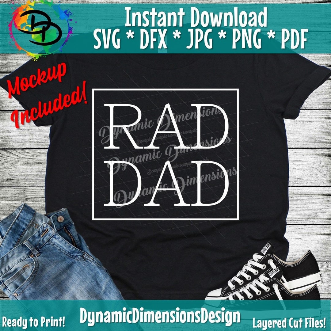 RAD DAD SVG. Dad Svg File. Father's Day Svg. Father's Day Svg, Dad Svg ...