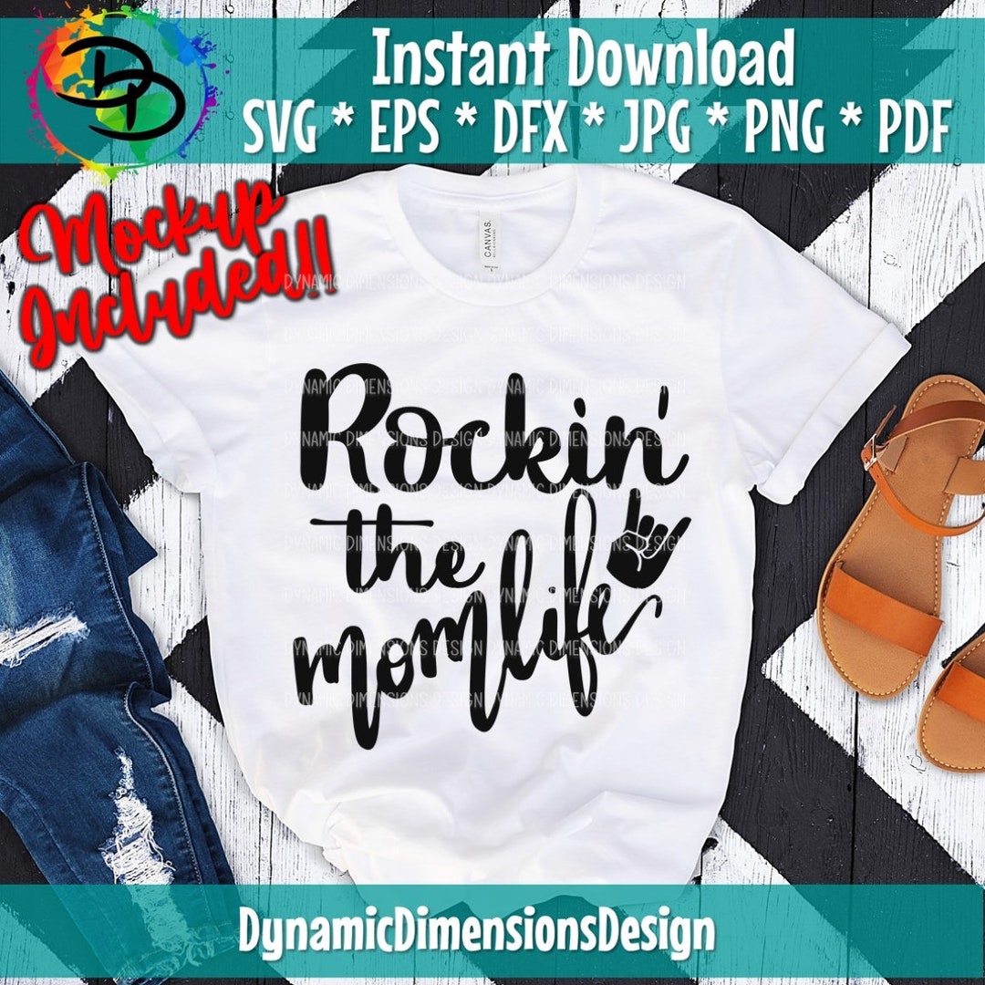 Rockin the Mom Life Svg Mom Life Mom Svg Mom Shirt Mom - Etsy