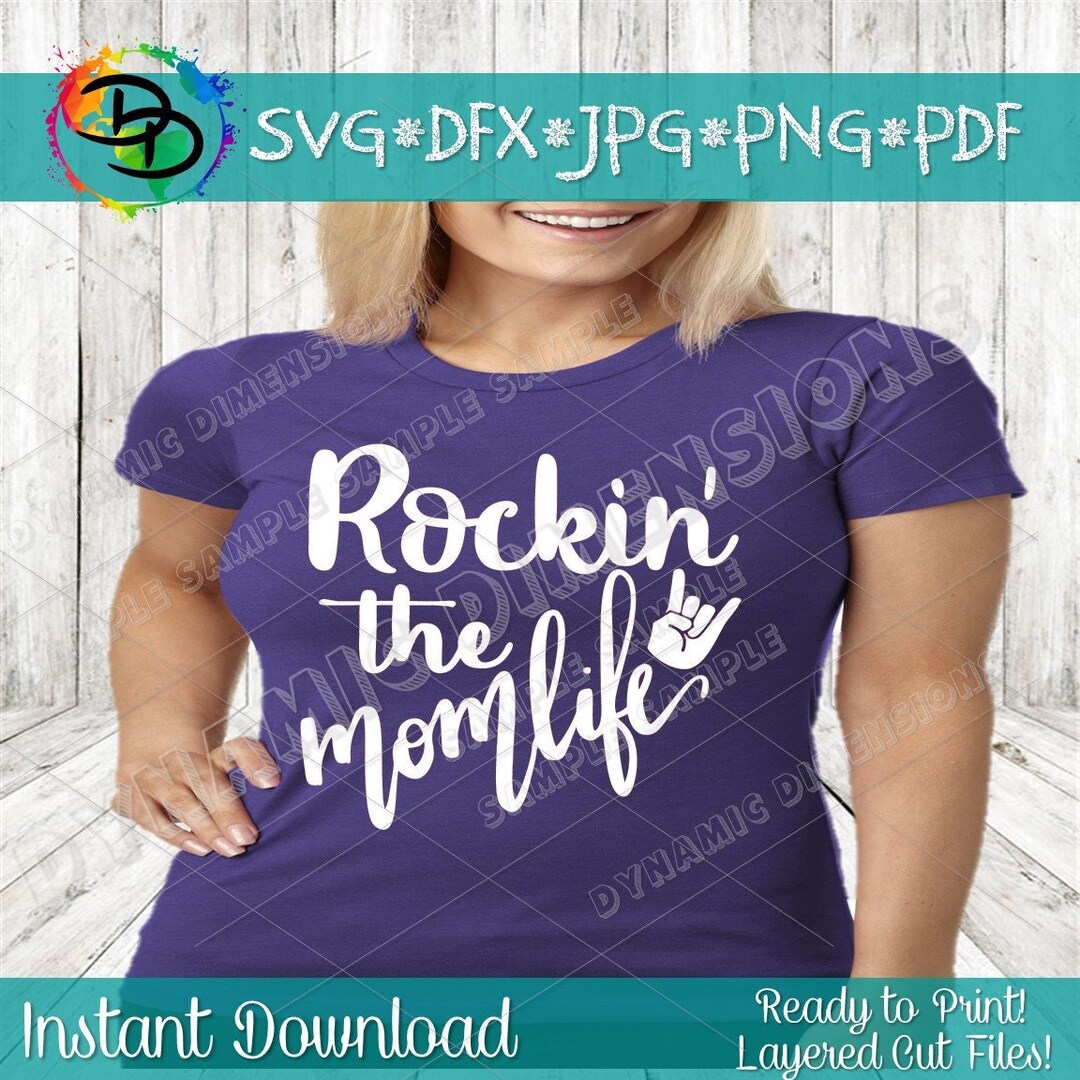Rockin the Mom Life Svg, Mom Life, Mom Svg, Mom Shirt, Mom Life Design ...