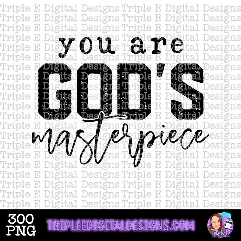 You Are God's Masterpiece PNG Digital Download - Etsy You Are God's Masterpiece PNG Digital Download - Etsy