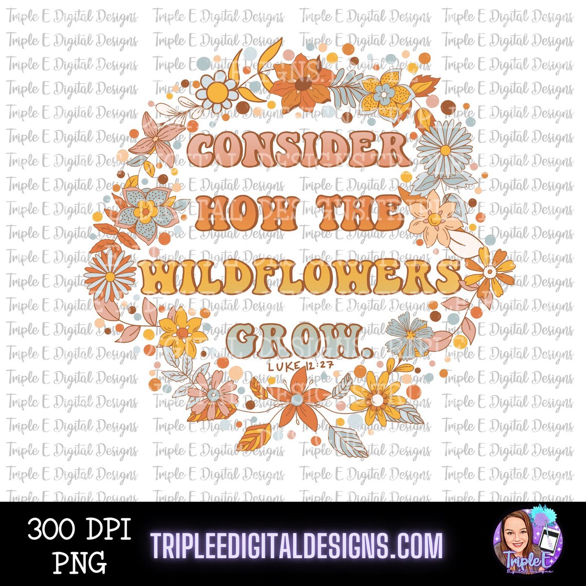 Consider How the Wildflowers Grow PNG Digital Download Digital Design ...