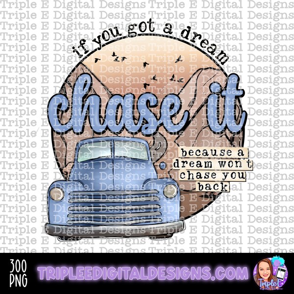 Buy If You Got a Dream Chase It Png Online In India - Etsy India