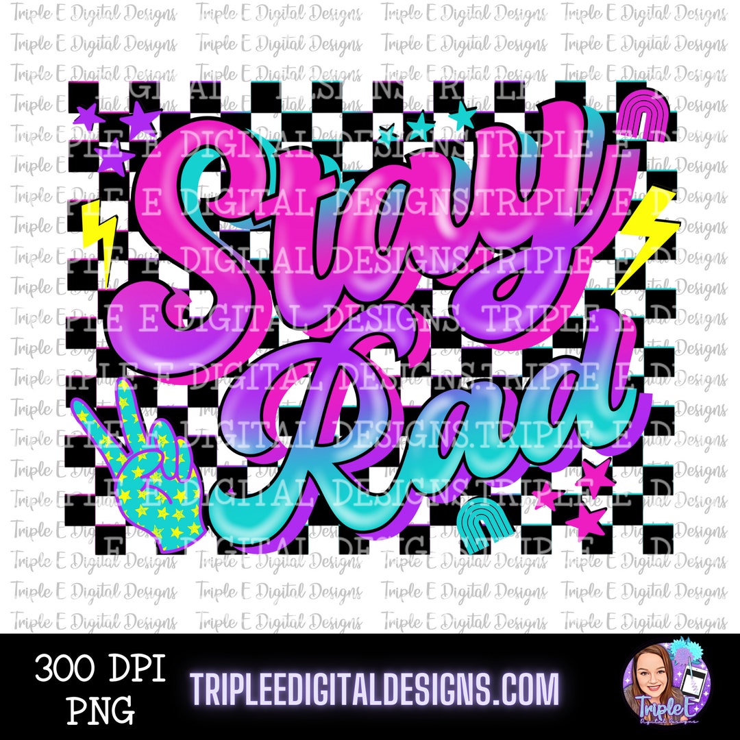 Stay Rad PNG Digital Download - Etsy