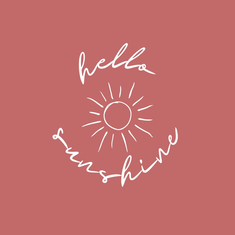 Hello Sunshine Digital Download ~ Cricut ~ Print ~ PNG/SVG ~ Positive ...