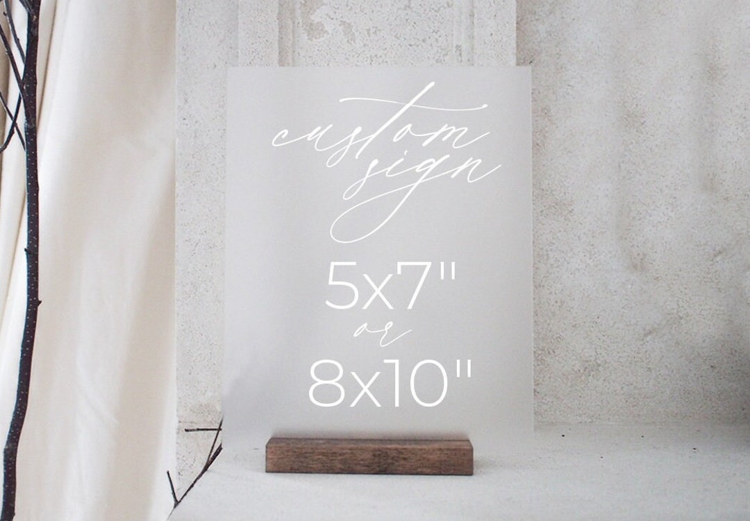 Custom 8x10" or 5x7" Acrylic Sign | Clear or Frosted Acrylic | Modern ...