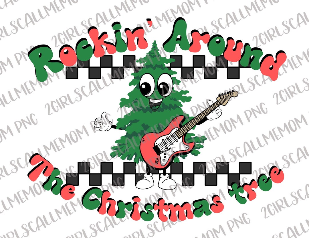 Rockin Around the Christmas Tree | Png Digital Download | Groovy | Rock ...